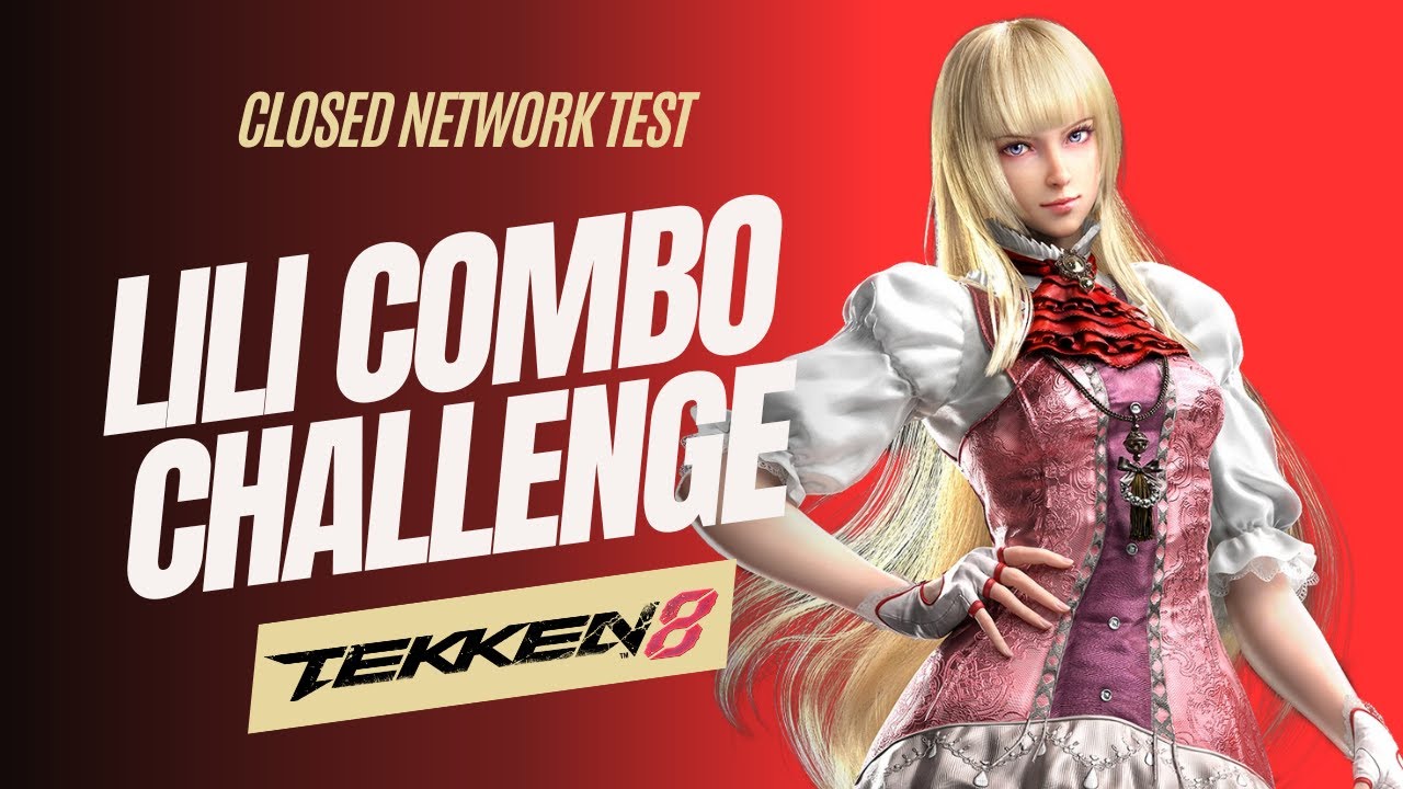 Lili Combo Challenge | Tekken 8 CNT - YouTube