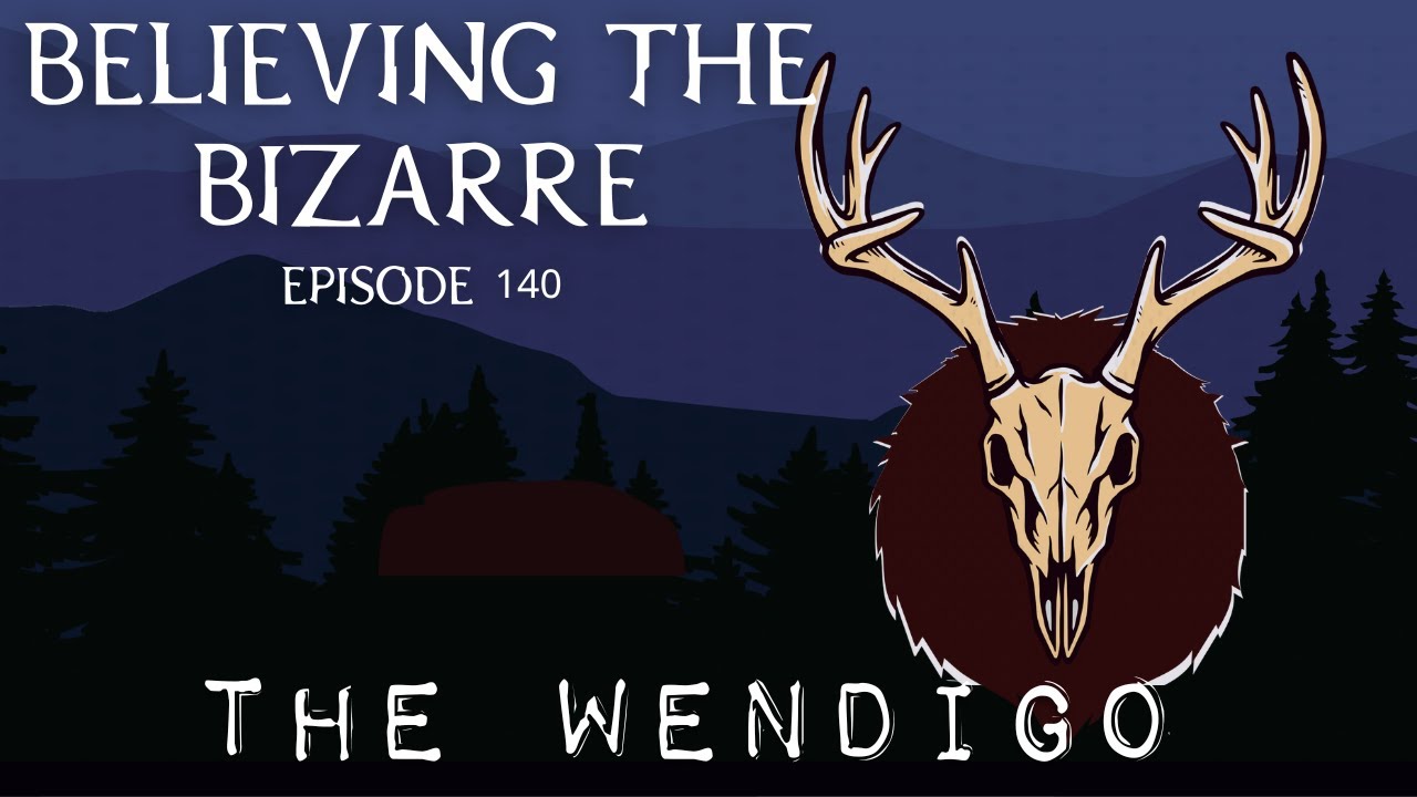 The Legend of the Wendigo Cryptid - YouTube