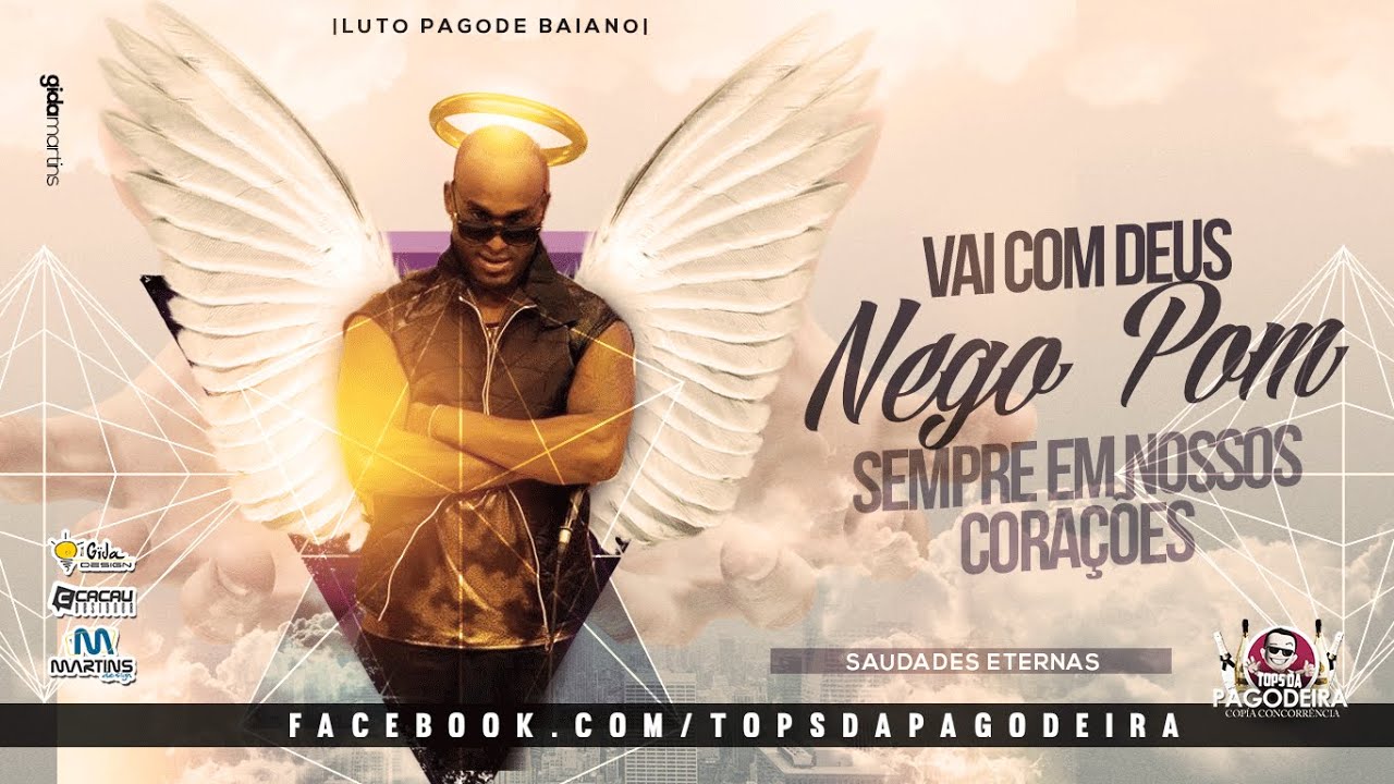 HOMENAGEM ETERNO NEGO POM - YouTube