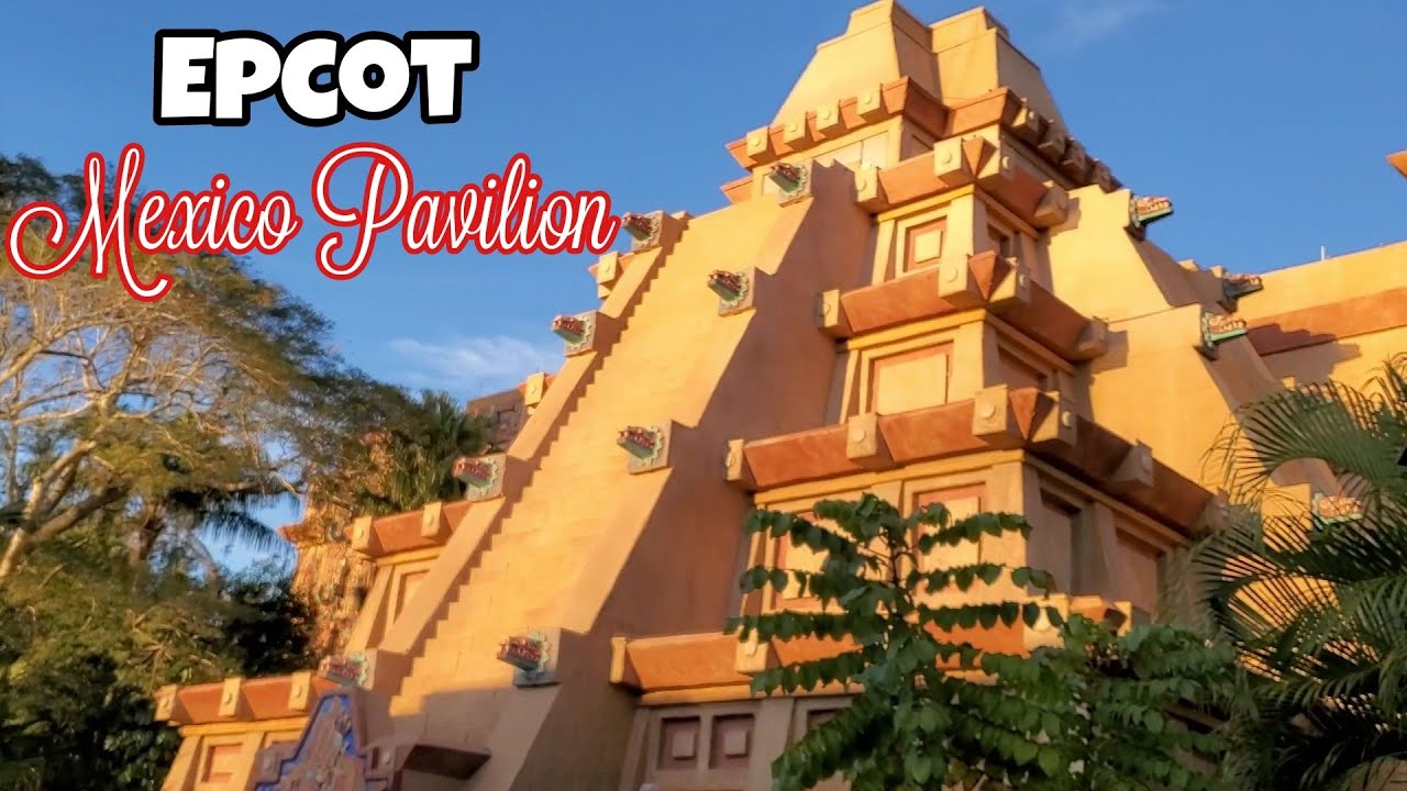 Mexico Pavilion Tour in Epcot | Gran Fiesta River Ride | Walt Disney ...