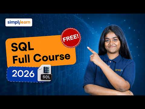 SQL Full Course 2026 | SQL Full Tutorial for Beginners | Simplilearn
