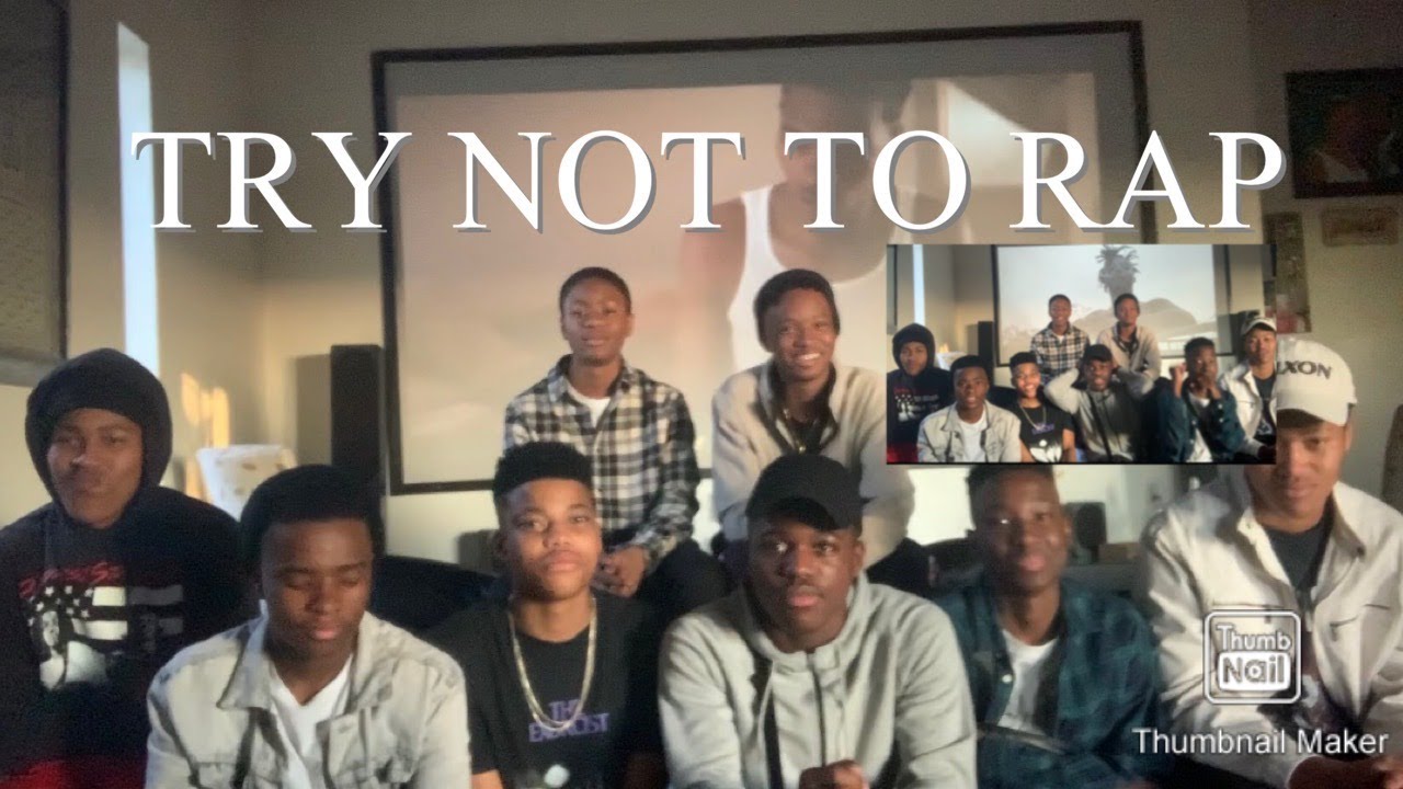 TRY NOT TO RAP (WATCH TILL END) - YouTube