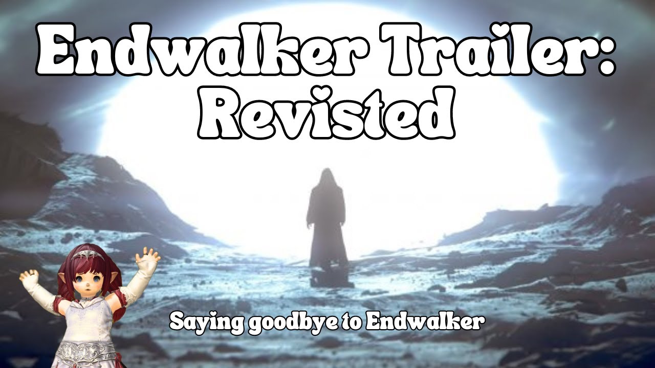 Endwalker Trailer Revisited - Saying Goodbye to Endwalker - YouTube