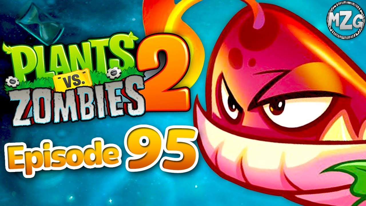 Pyre Vine! - Plants vs. Zombies 2 Gameplay Walkthrough - Episode 95 ...