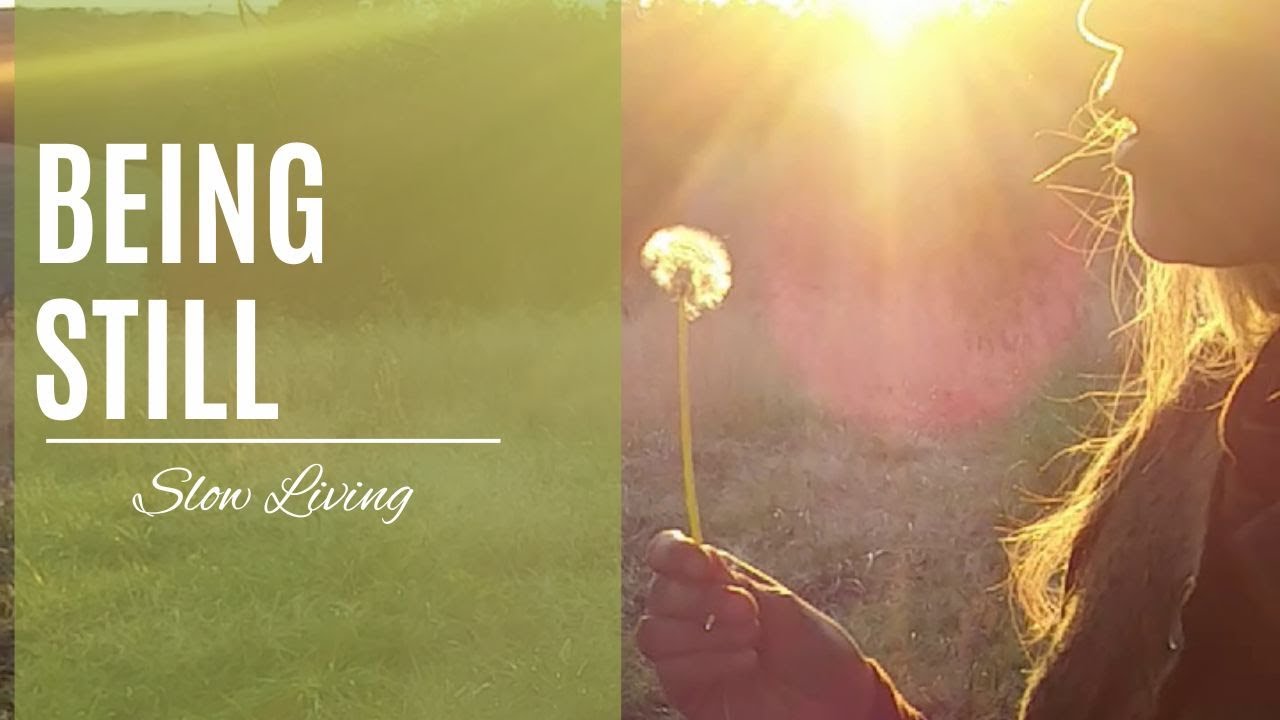 being still - YouTube