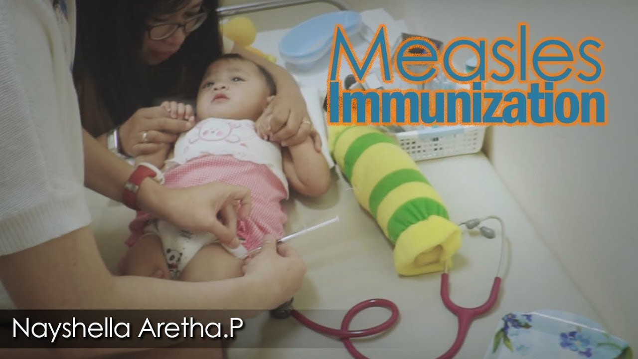 My nine month immunization - Measles - YouTube