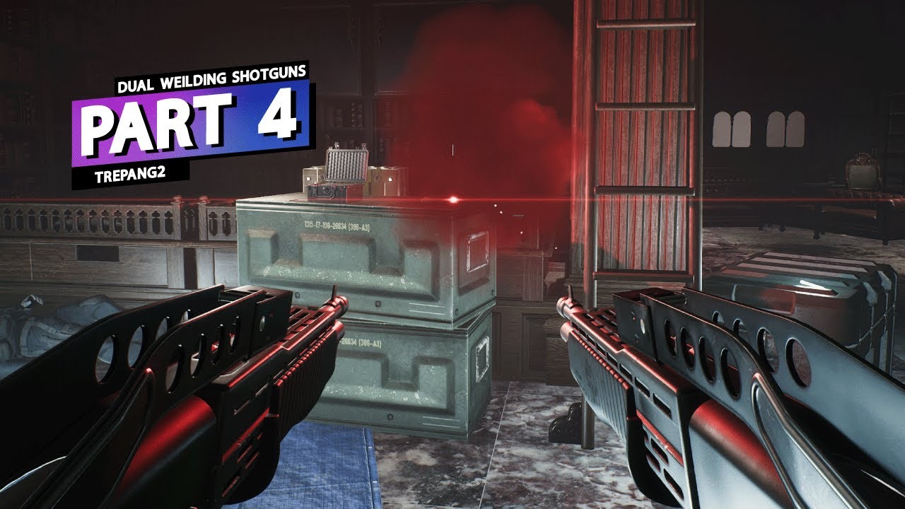 Trepang2 - DUAL WIELDING SHOTGUNS - Part 4 - YouTube