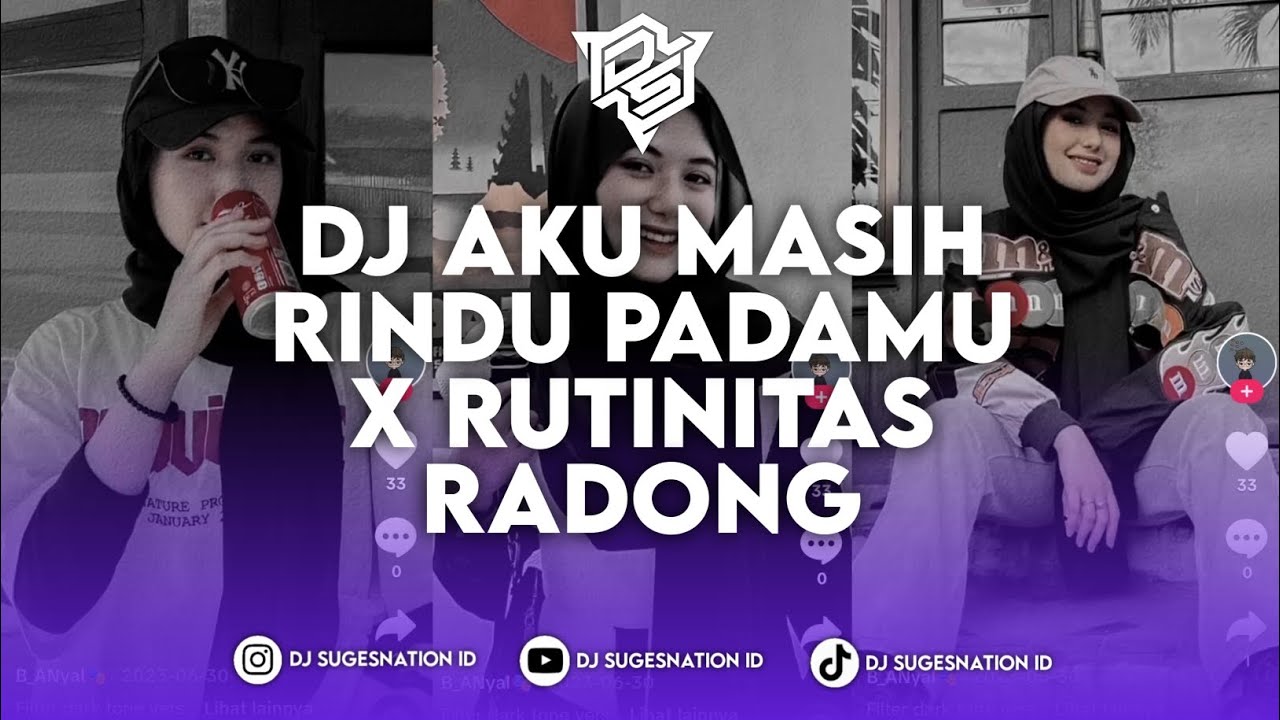 DJ AKU MASIH RINDU PADAMU X RUTINITAS RADONG VIRAL TIK TOK 2024! - YouTube