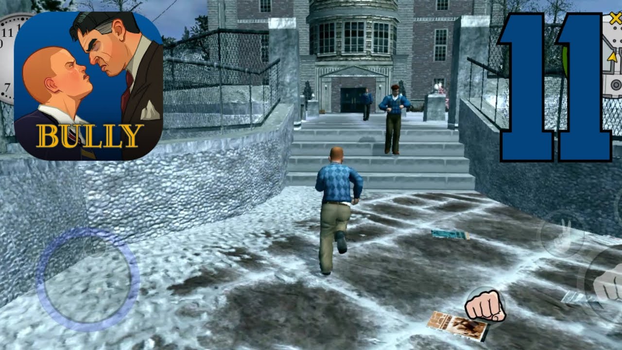 Bully: Anniversary Edition Gameplay - 11 (Android/iOS) - YouTube
