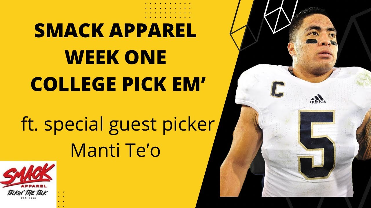 Smack Apparel College Pick Em' Week One celebrity guest picker Manti Te ...