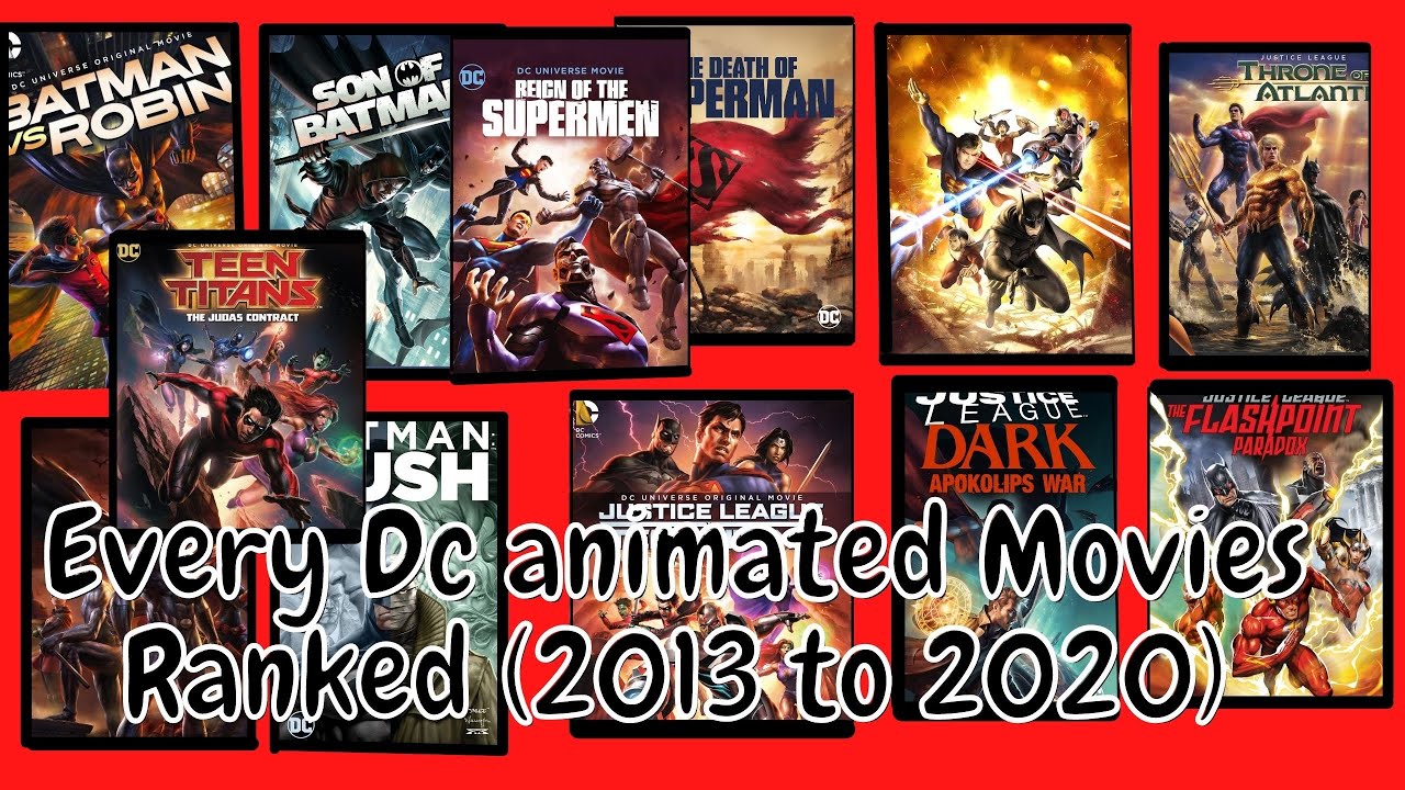 Every Dc Animated Movies ranked (2013 to 2020) - YouTube