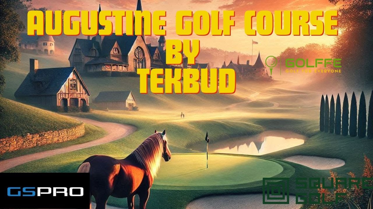 Golffe Plays GSPRO Augustine GC By Tekbud with GSPro Software and ...