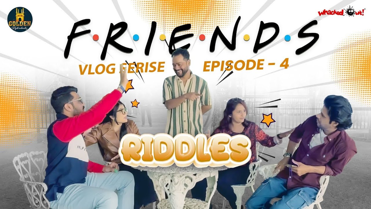 FRIENDS Vlog Episode 4 | Funny Vlog | Golden Hyderabadiz | Comedy ...