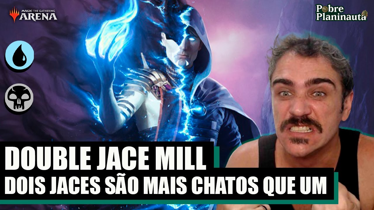 NÃO BASTA UM JACE, TEMOS QUE USAR DOIS - Dimir Jace Control Mill - MTG ...