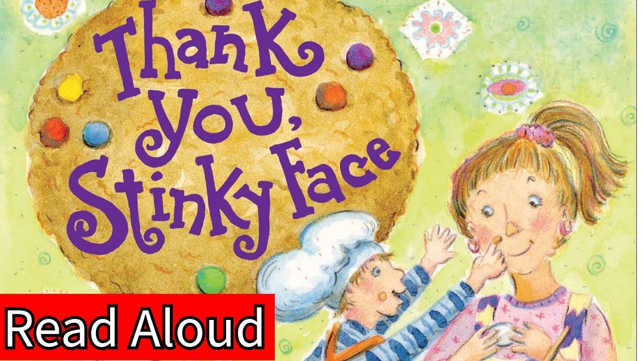 Thank You Stinky Face | Read Along Books for Children - YouTube