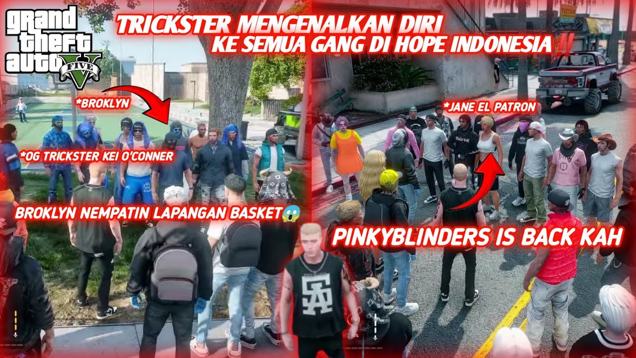 KETIKA TRICKSTER MENGENALKAN DIRI KE SEMUA GANG DI HOPE INDONESIA ...