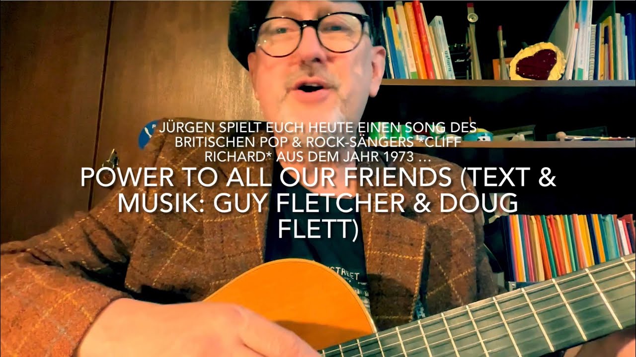 Power To All Our Friends ( Text & Musik: Guy Fletcher & Doug Flett ...