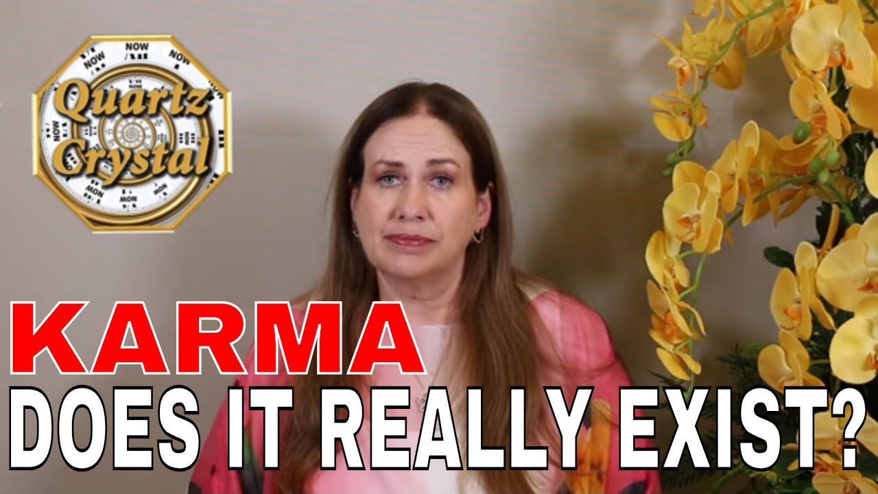 KARMA ... Does It Really Exist? ... THE MATRIX, QUARTZ CRYSTAL - YouTube