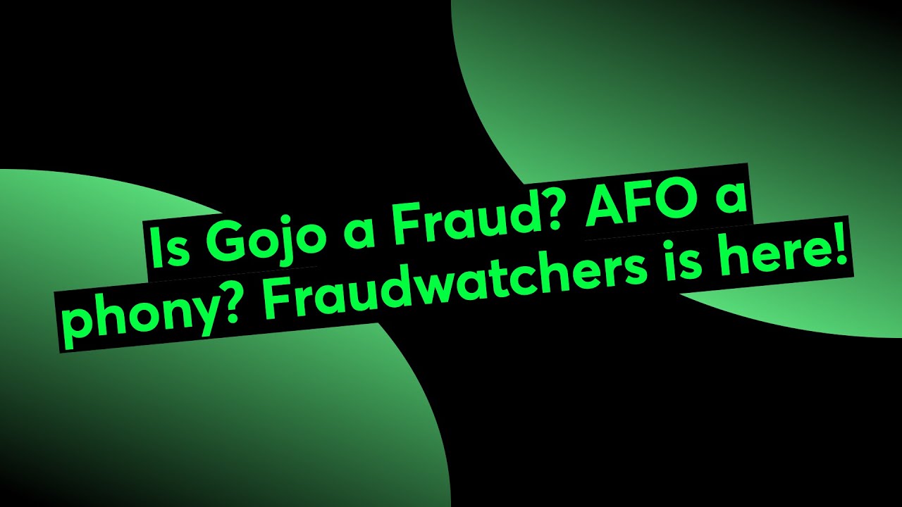 Is Gojo a Fraud? AFO a phony? Fraudwatchers is here! - YouTube