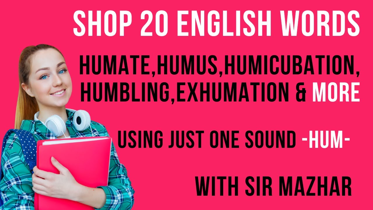 Humate|Humbling|Humus|Posthumus|Exhume|Inhume|Humicubation|Learn Vocab ...