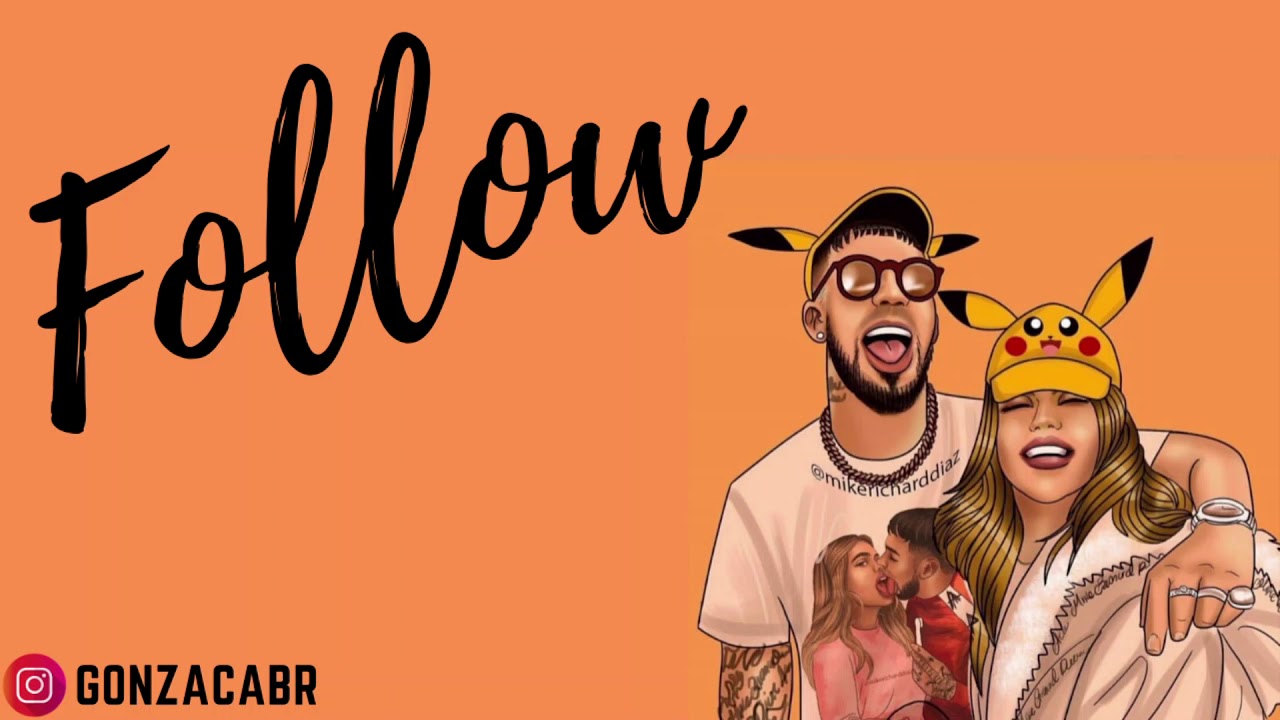 FOLLOW - Anuel AA, Karol G (REMIX) Gonza Cabrera - YouTube