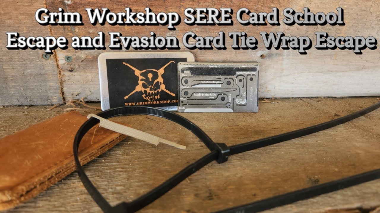 Grim Workshop SERE Card School Escape and Evasion Card Tie Wrap Escape ...
