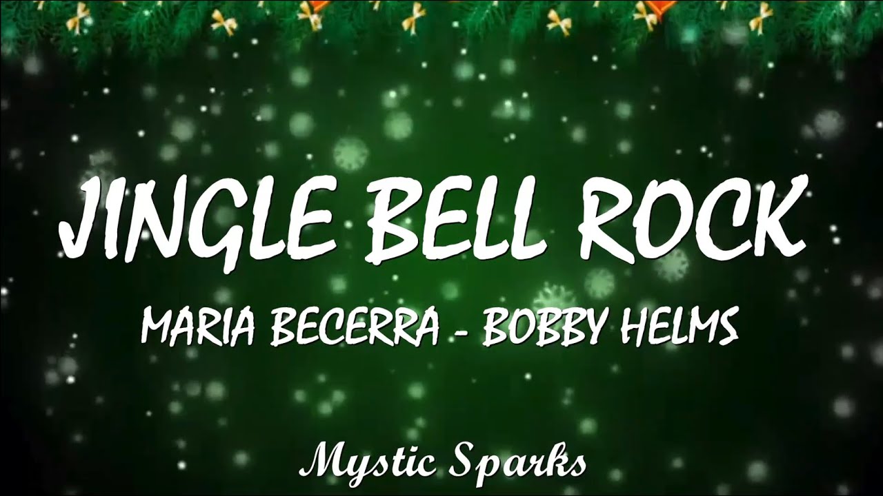 Jingle Bell Rock - María Becerra & Bobby Helms (Lyric Video) - YouTube