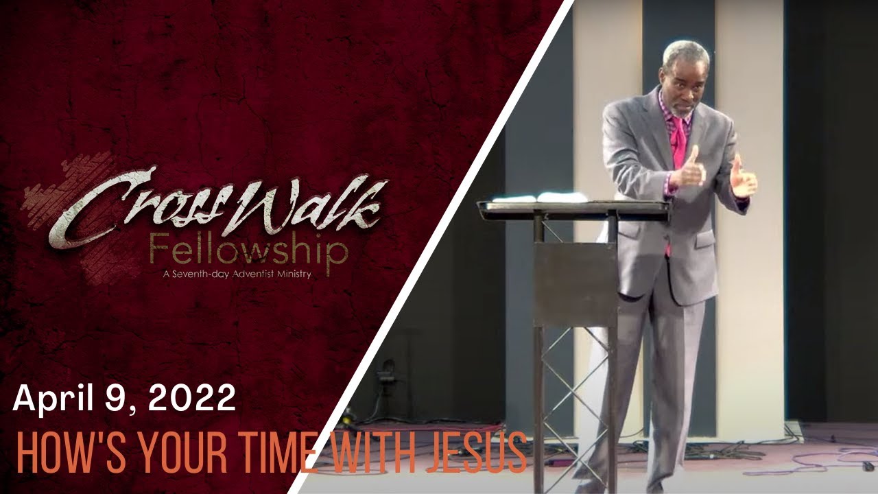 " How's Your Time With Jesus? " Presented by Pastor David Runnels 4/9 ...