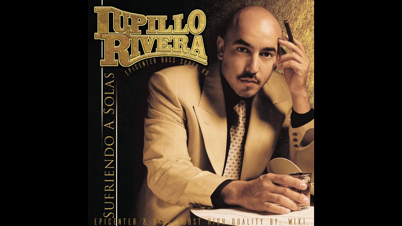 Sufriendo A Solas - Lupillo Rivera (EPICENTER BASS SUPER HD) - YouTube