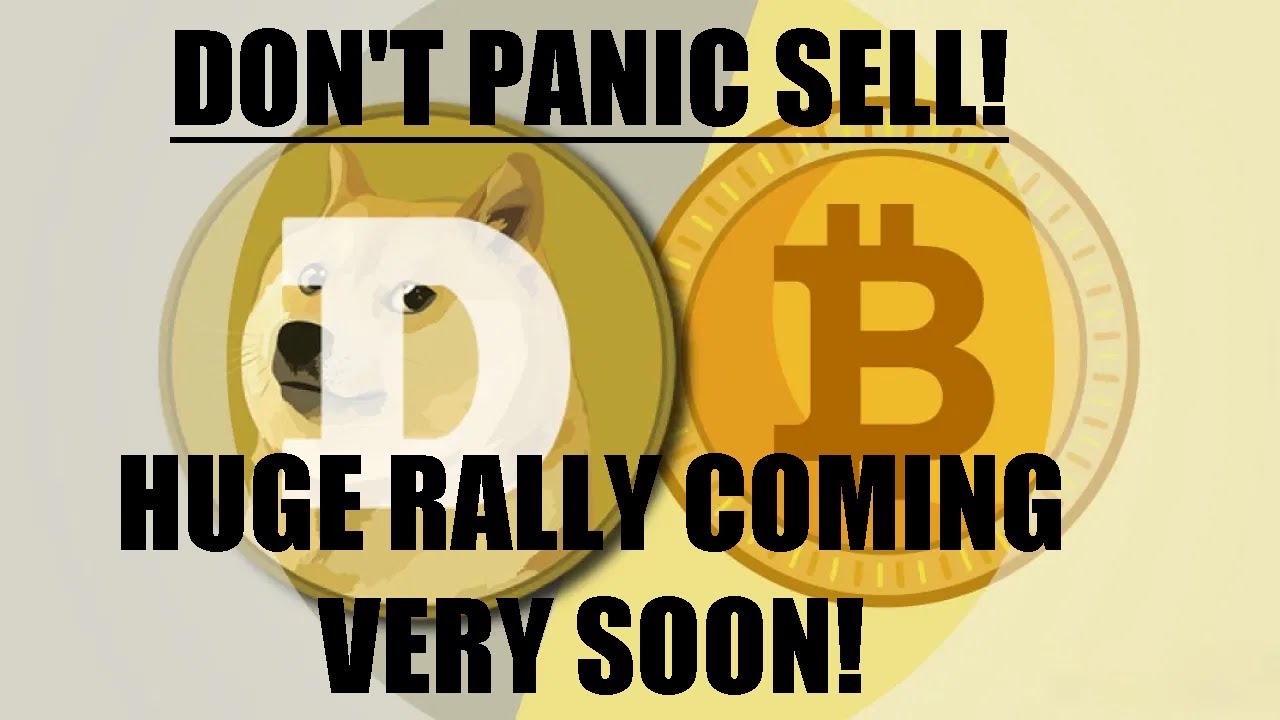 DOGE & BITCOIN CRASH! DO NOT PANIC! HUGE RALLY AT ANY MOMENT! DO NOT ...