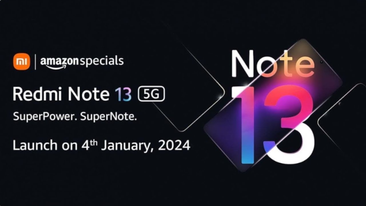 Redmi Note 13 5G Launch on 4th January 2024 In Amazon. - YouTube
