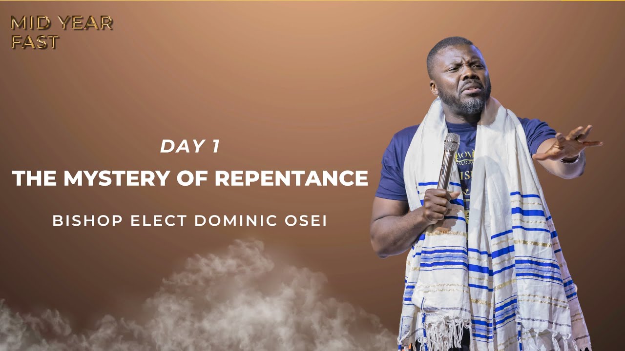 THE MYSTERY OF REPENTANCE | MIDYEAR FAST | 6PM | BISHOP ELECT DOMINIC ...