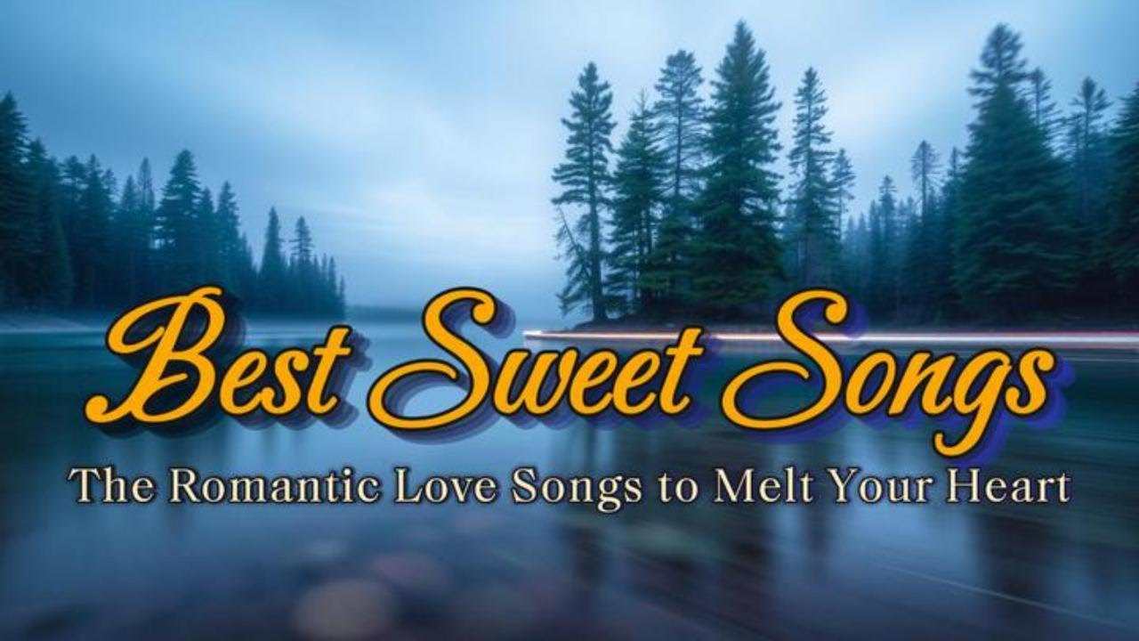 "Romantic Heartbeats — Best Sweet Songs (4th Playlist) 💖 | Soothing ...