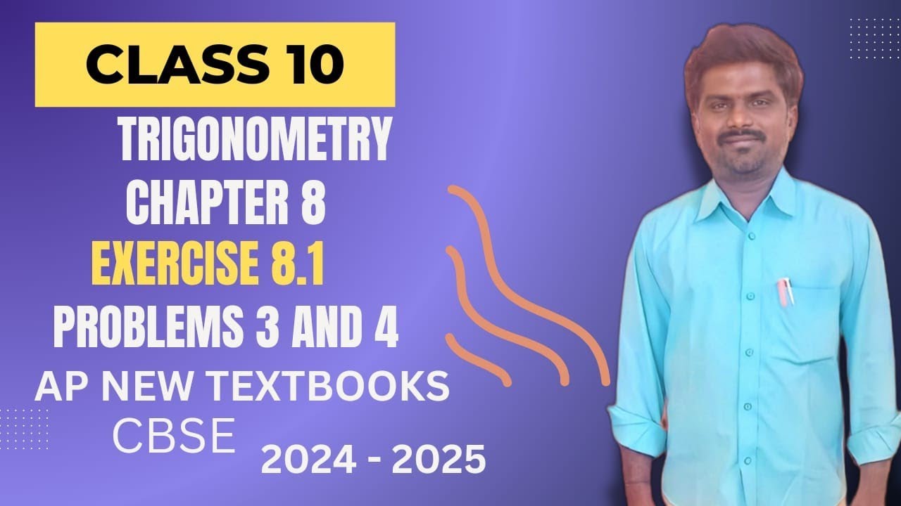 CLASS 10 TRIGONOMETRY EXERCISE 8.1 PROBLEMS 3 AND 4 CBSE ...