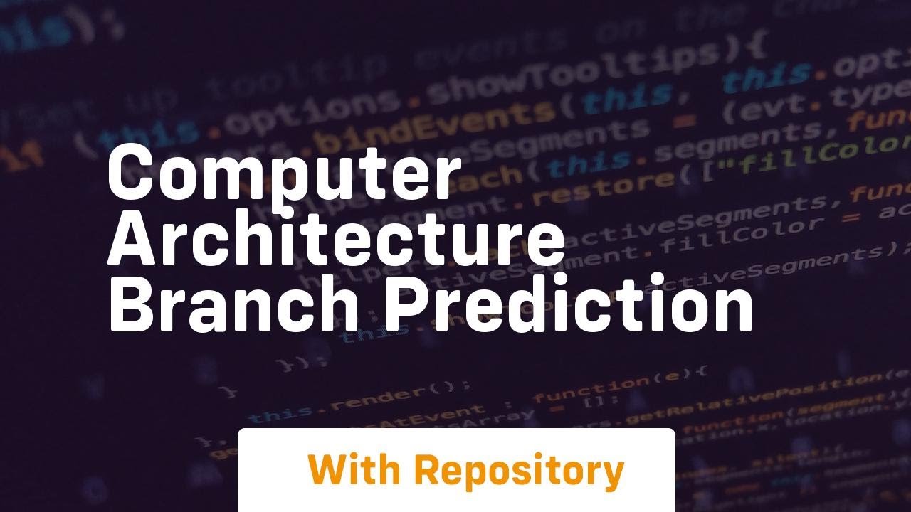 computer architecture branch prediction - YouTube