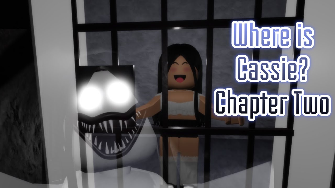 ROBLOX Where’s Cassie? Chapter Two - YouTube