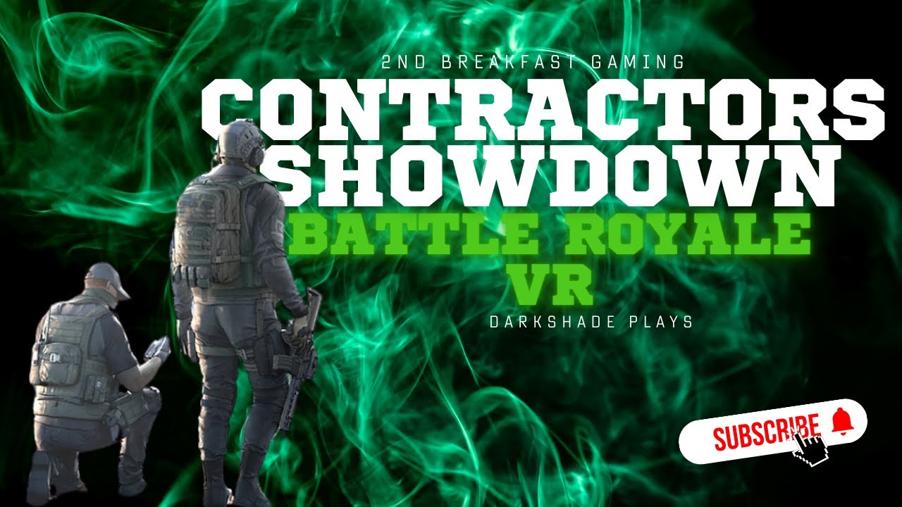 VR Gaming at it's best! Contractors Showdown: Intense Battle Royale in ...
