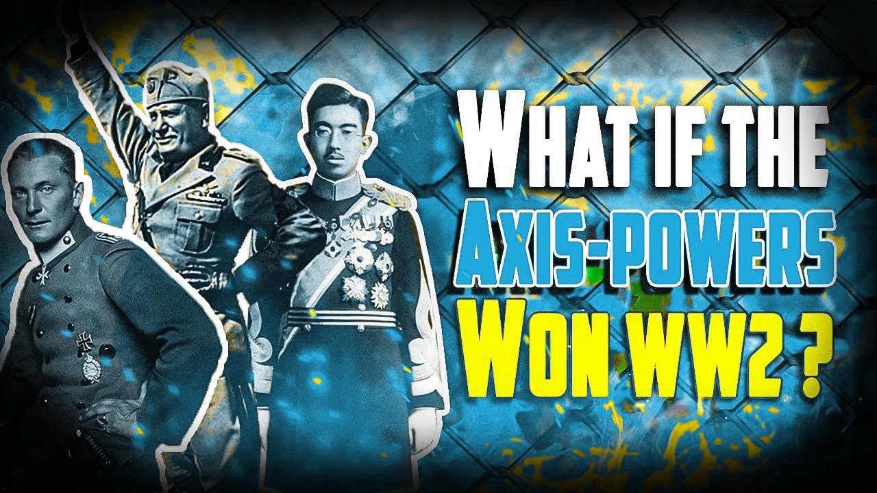 What if the Axis Powers won? - YouTube