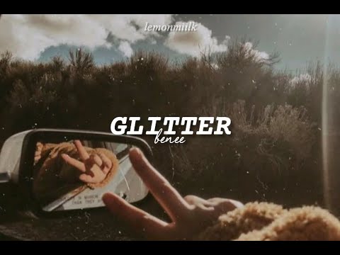 benee - glitter lyric // LEMONMIILK - YouTube