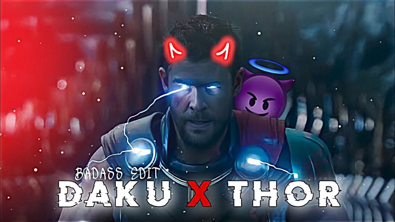 DAKU Ft.Thor Edit Status | Daku X Chris Hemsworth Edit Status | Daku ...