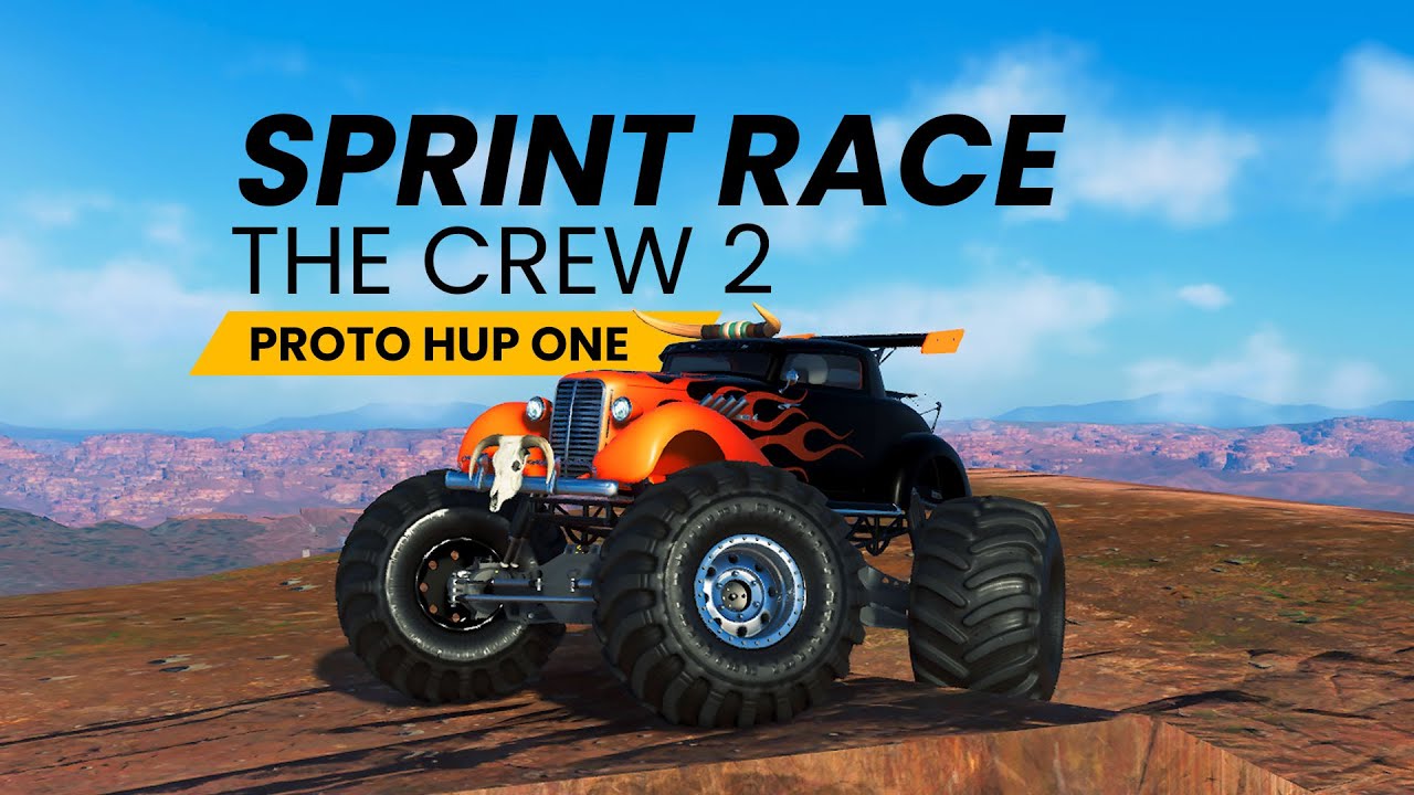SPRINT RACE - THE CREW 2 - PROTO HUP ONE - YouTube