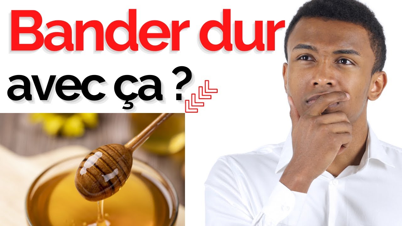 ERECTION : est-il possible d’utiliser le miel pour bander ? - YouTube