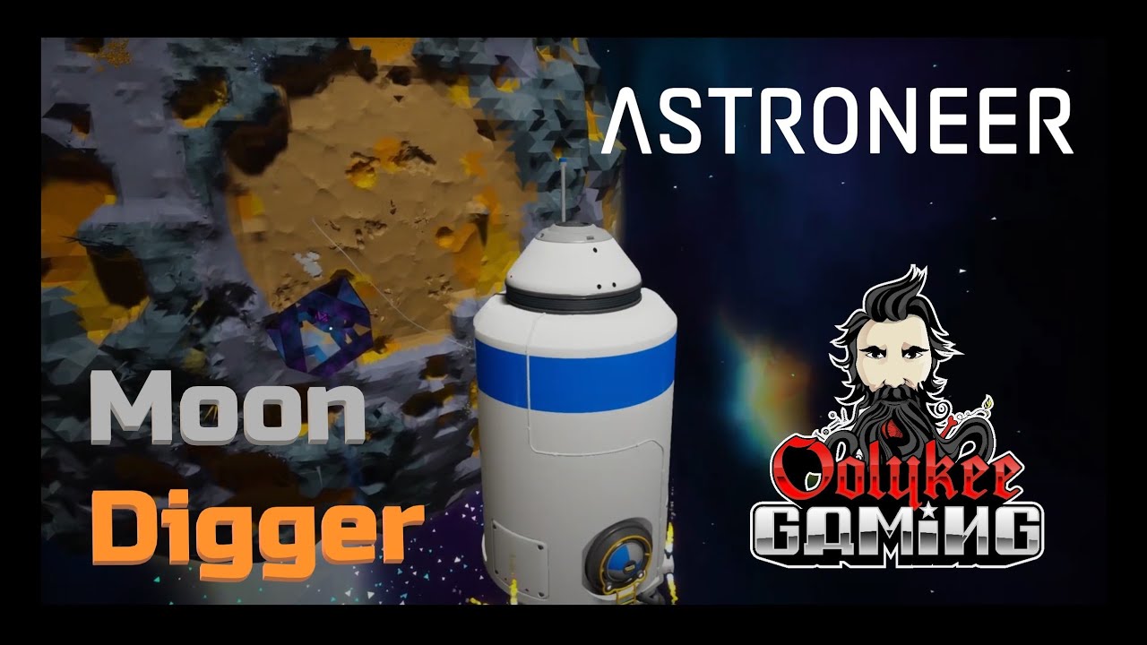 Astroneer - Ep.36 - Moon Digger - YouTube