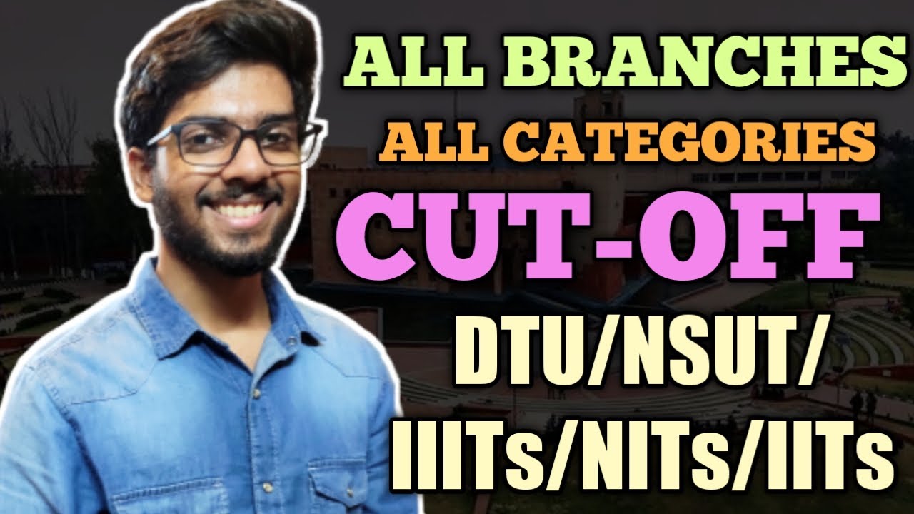 Category-wise Cut-Off for all Branches of all top Colleges | DTU,NSUT ...