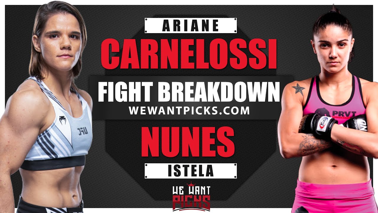 UFC Vegas 40: Ariane Carnelossi vs. Istela Nunes Prediction | Bets ...