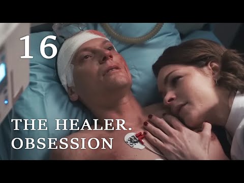 THE HEALER. OBSESSION (Episode 16) ♥ Best Medical Drama Series