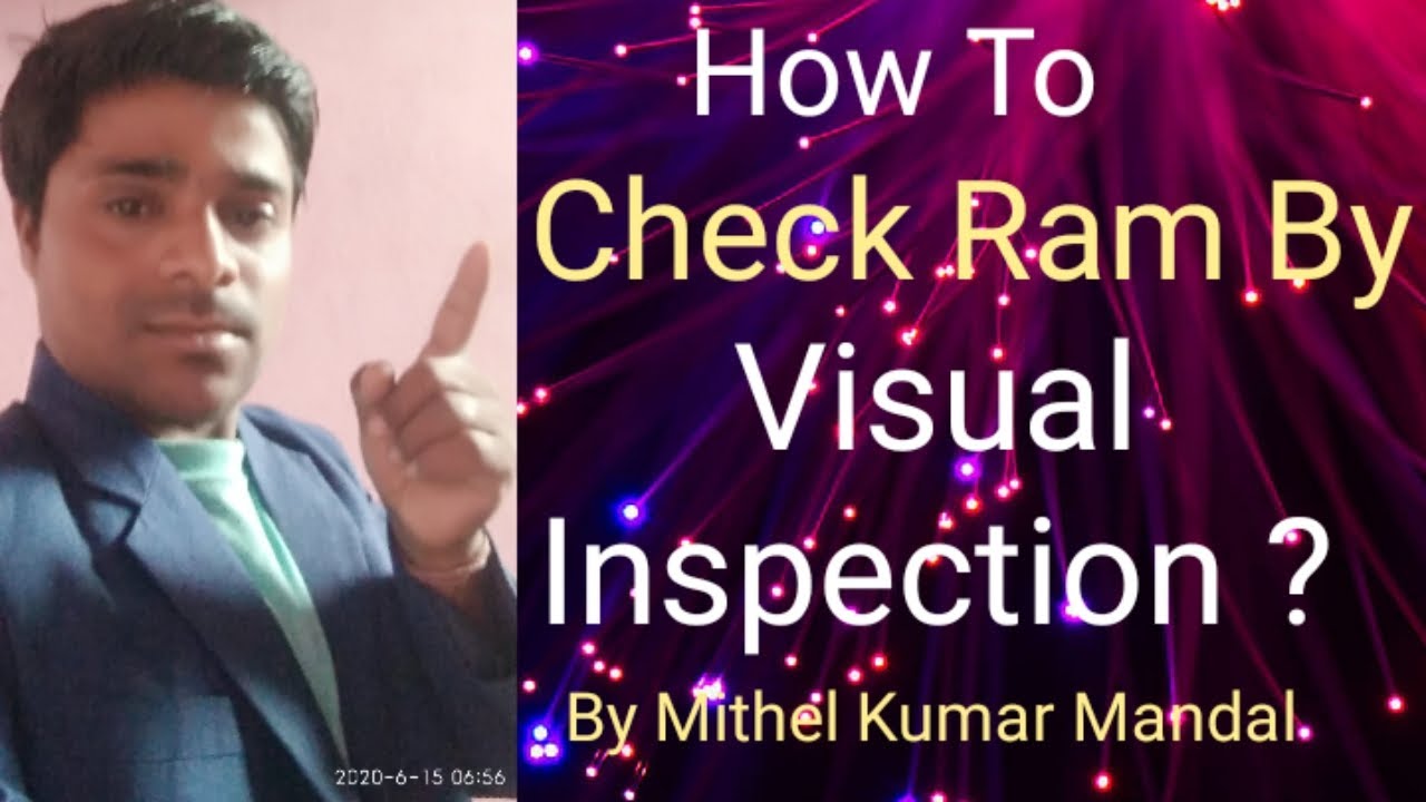 How to Check Ram By visual Inspection | Ram purchase Tips - YouTube