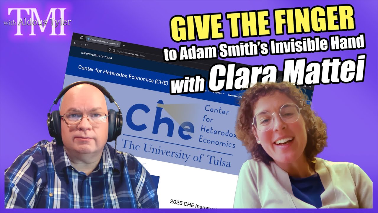 TMI 01/31/2025 - Clara Mattei Introduces Us to the Center for Heterodox ...