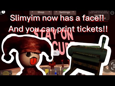 YOU CAN PRINT TICKETS!! SLIMYIM NOW HAS A FACE!! | Regretevator Update ...