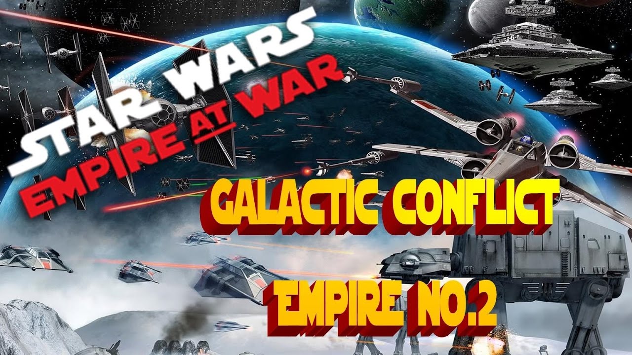 Let's Play Star Wars: Empire At War Empire Galactic Conquest #2 - YouTube